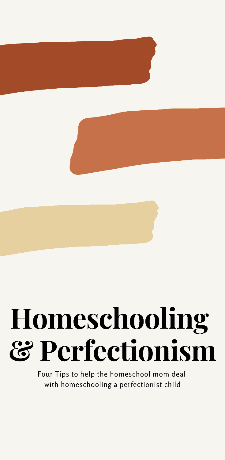 Homeschooling a Perfectionist - This Intentional Home